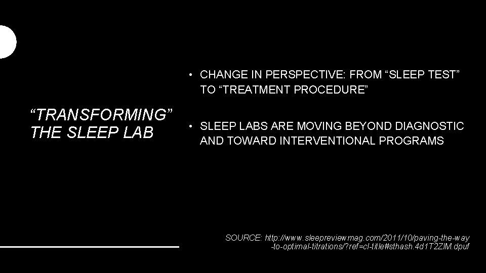 EXPANDING SLEEP LAB PAP SERVICES FOR THE CLINICAL