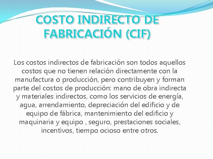 CONTABILIDAD DE COSTOS ELABORADO POR VIVIANA AVILA KAREN
