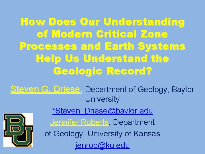 How Does Our Understanding of Modern Critical Zone