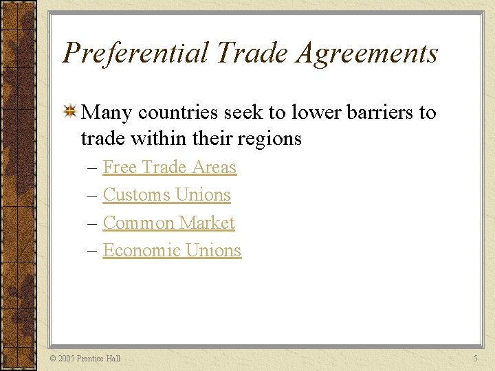 Chapter 3 The Global Trade Environment Regional Market