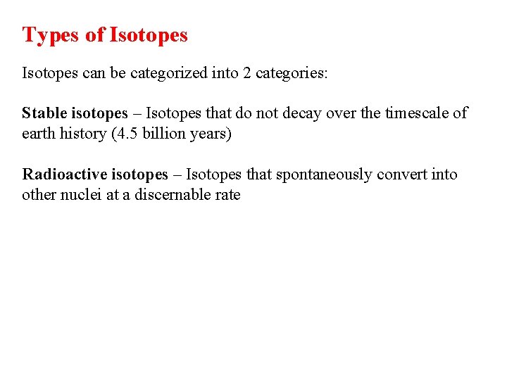 Lecture 5 Stable Isotopes of Elements Types of