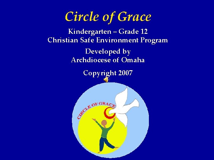 Circle of Grace Kindergarten Grade 12 Christian Safe