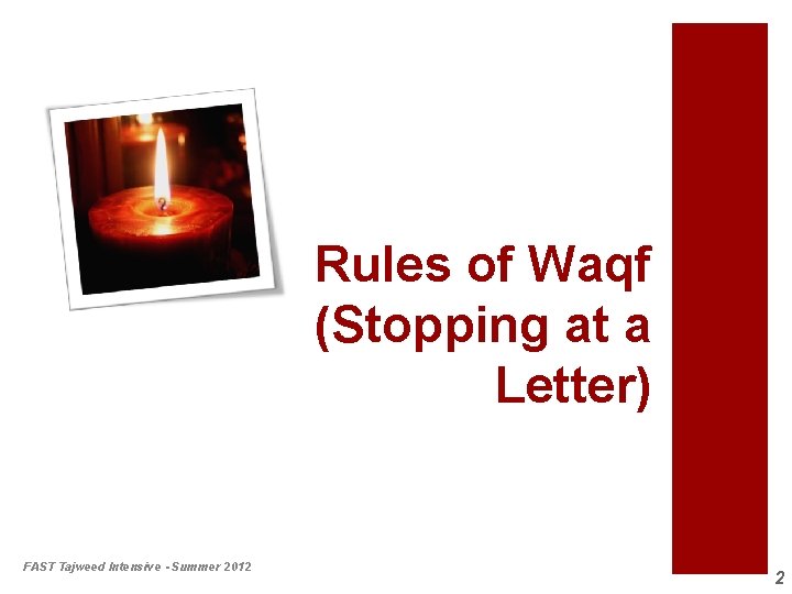 FAST Tajweed Intensive Workshop Rules of Stopping Waqf