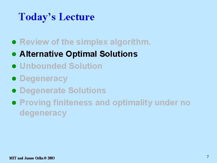 Simplex Method Continued from a presentation at the