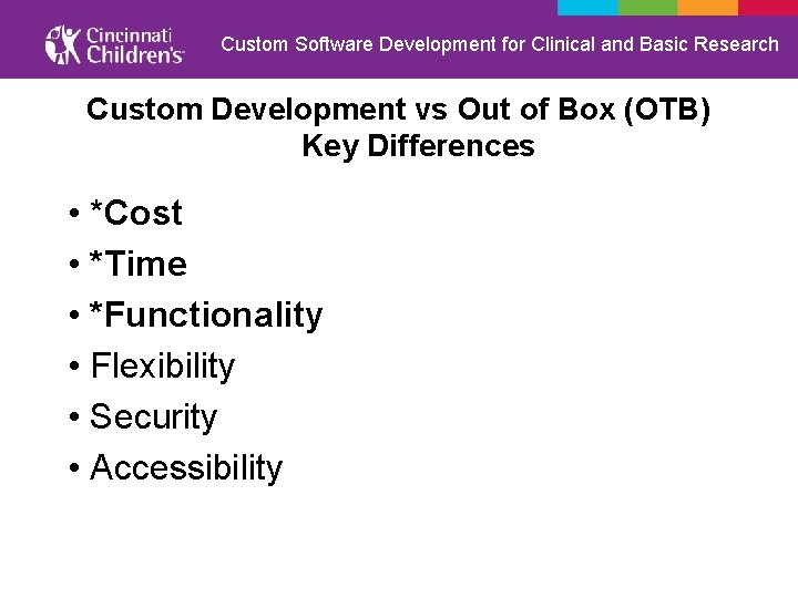 Custom Software Development for Clinical and Basic Research