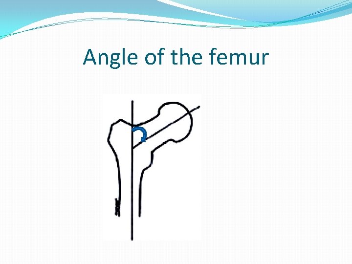 Examination of skeletal remains lower limbs By Dr