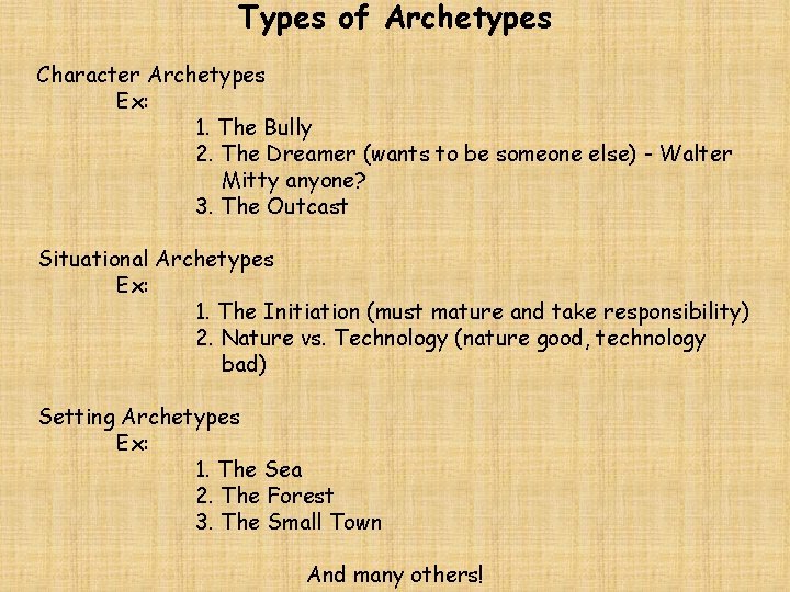 THE Archetype Archetype In literature an archetype is