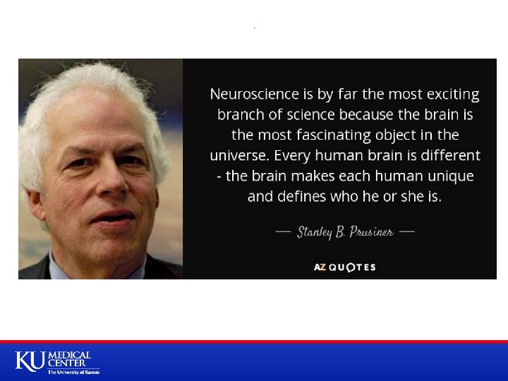 History of Neurology Stanley B Prusiner MD 1942