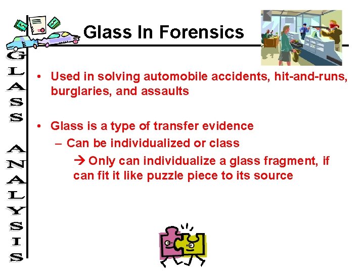Chapter 4 Forensic Analysis of Glass Case Study