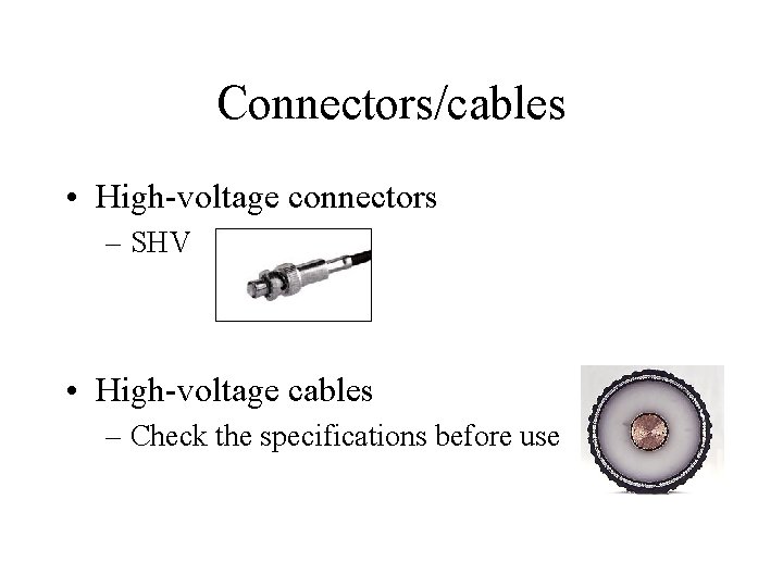 Techniques of Vacuum and Basics of High Voltage