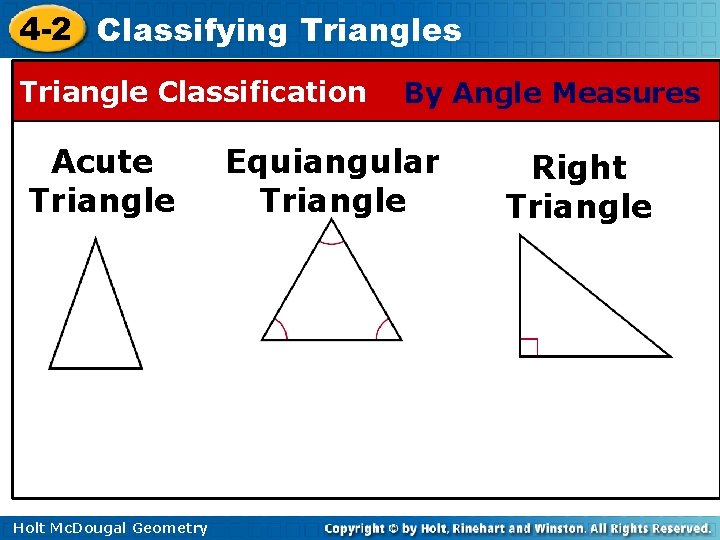 4 2 Classifying Triangles Objectives Classify triangles by