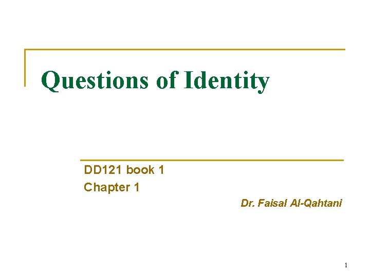 Questions of Identity DD 121 book 1 Chapter