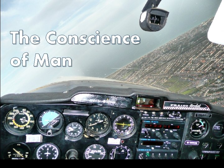 The Conscience of Man What is the Conscience