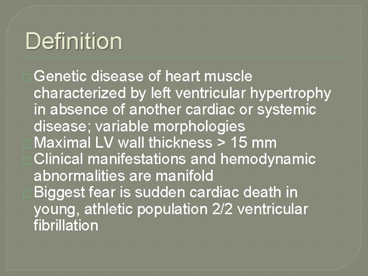 Hypertrophic Cardiomyopathy Definition Genetic disease of heart muscle