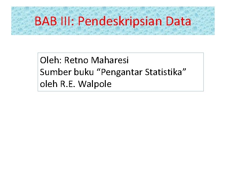 BAB III Pendeskripsian Data Oleh Retno Maharesi Sumber