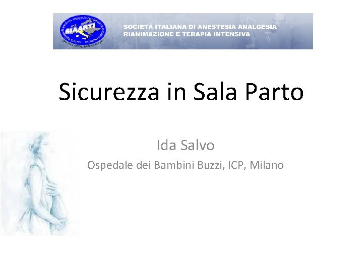 Sicurezza in Sala Parto Ida Salvo Ospedale dei