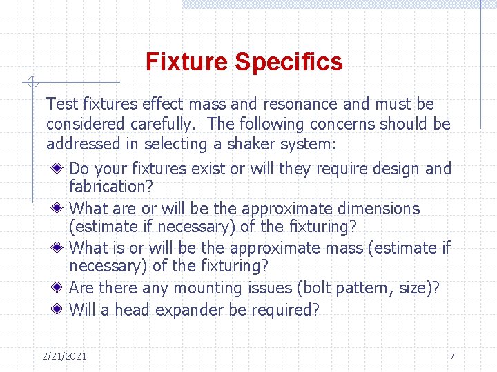 Vibration Basics and Shaker Selection 2212021 1 Determining