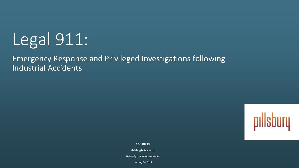 Legal 911 Emergency Response and Privileged Investigations following