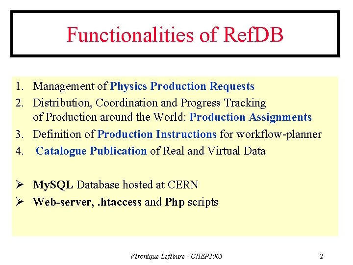 Ref DB The Reference Database for CMS Monte