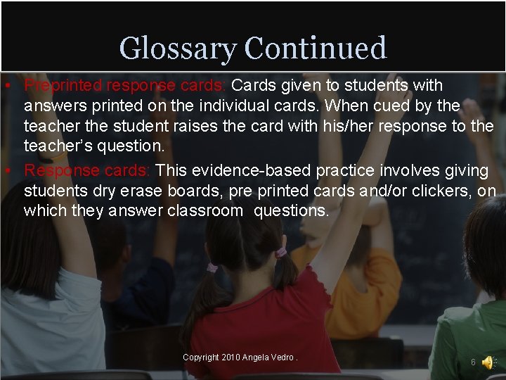 Behavioral Intervention Response Cards Angela Vedro University of