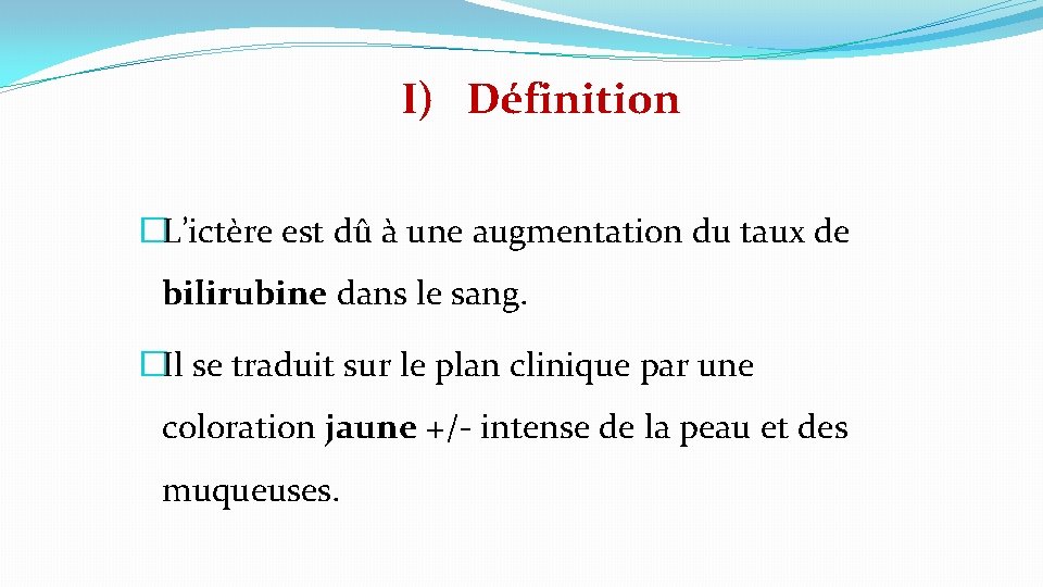 Module Soins En GastroEntrologie LES ICTERES BOUDJELTHIA PEPM