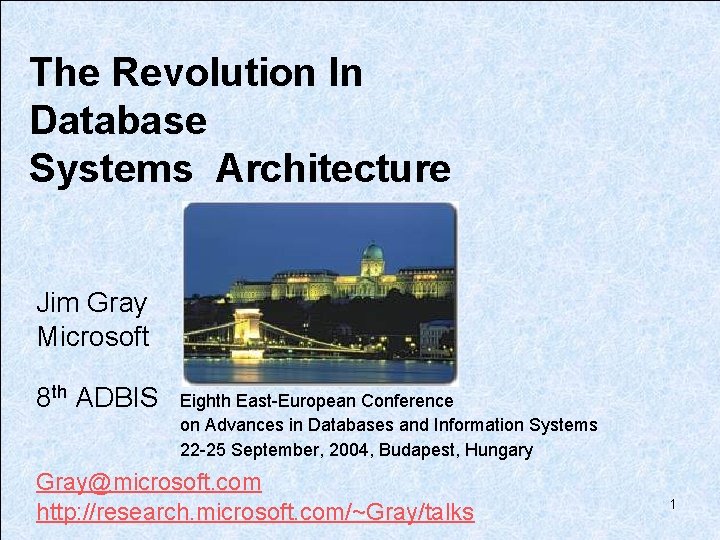 The Revolution In Database Systems Architecture Jim Gray