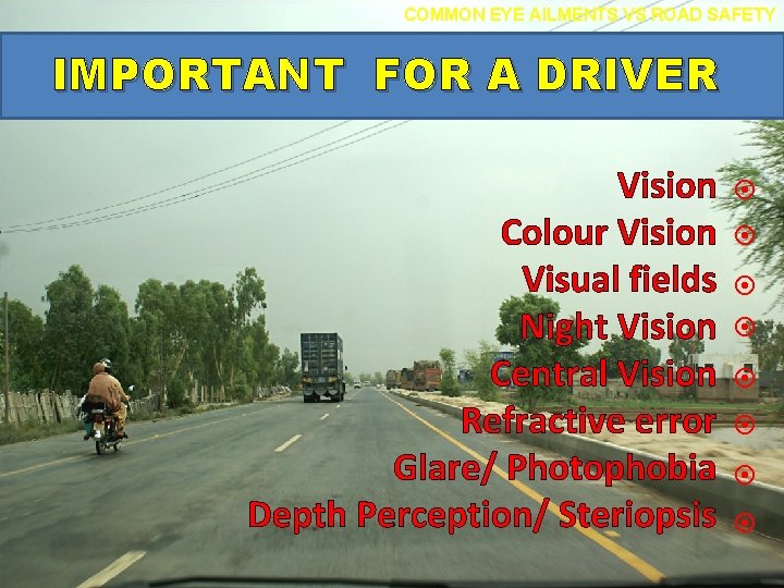 Common Eye Ailments Threat to Road Safety DR