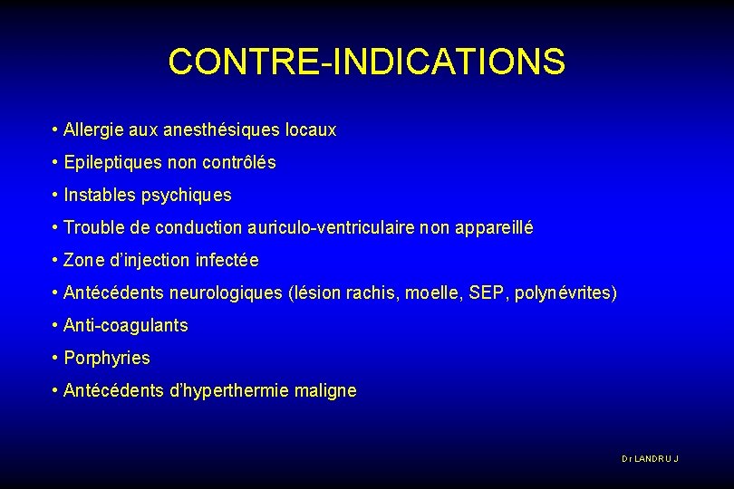 ANESTHESIE LOCOREGIONALE Dr LANDRU J Anesthsie slective dune