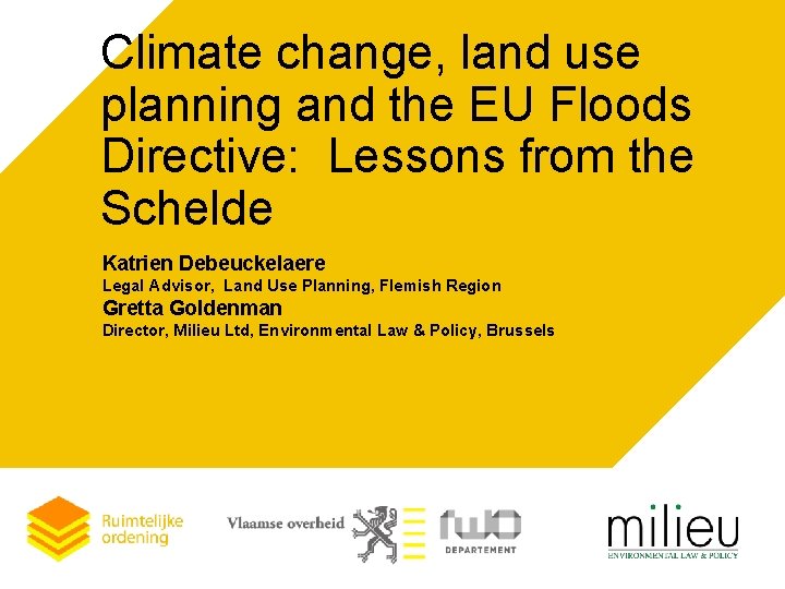 Climate change land use planning and the EU