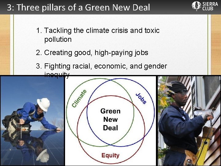 A Green New Deal 3 Three pillars of