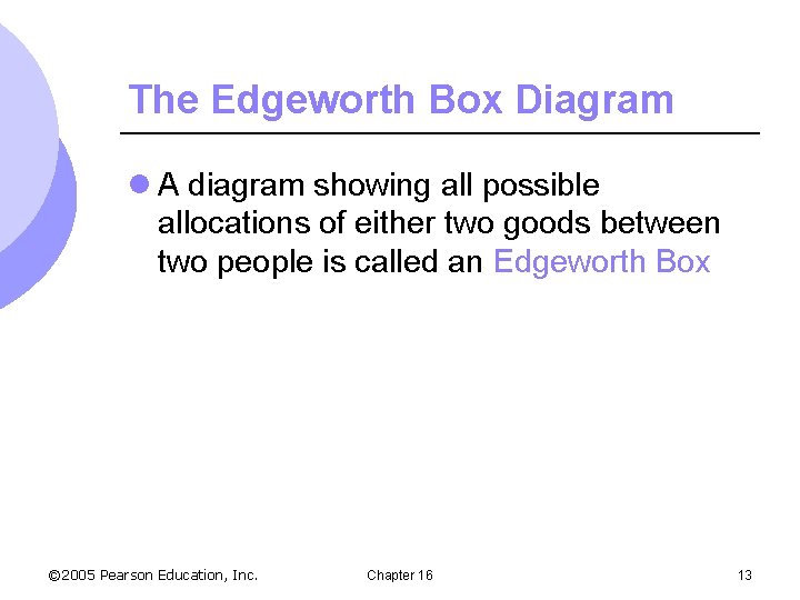 Chapter 16 General Equilibrium General Equilibrium Analysis l