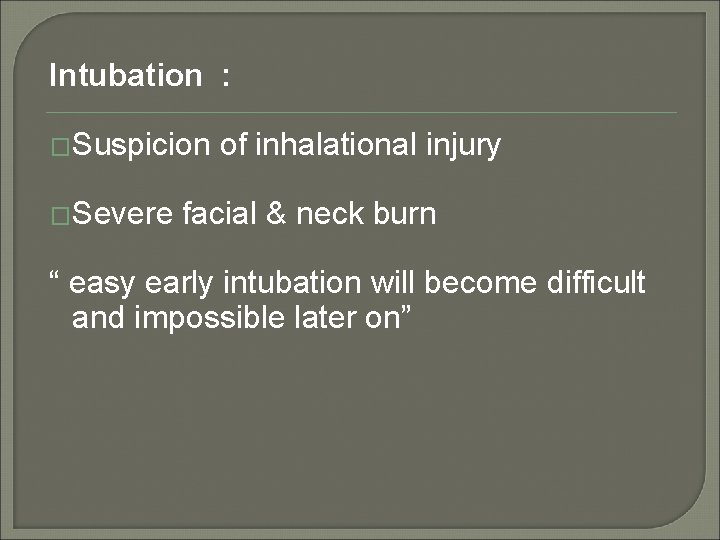 BURNS 30 yo patient transfered to your burn