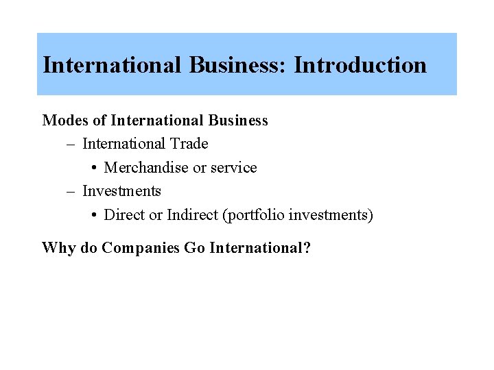 International Business Introduction Modes of International Business ...