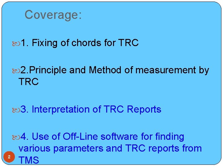 Track Monitoring by TRC By Ravi Kant Bajpai