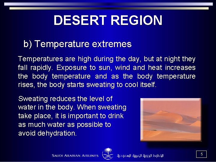 21 st Cabin Safety Symposium DESERT SURVIVAL MOHAMMED