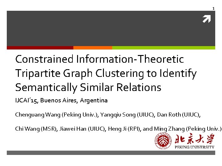 1 Constrained InformationTheoretic Tripartite Graph Clustering to Identify