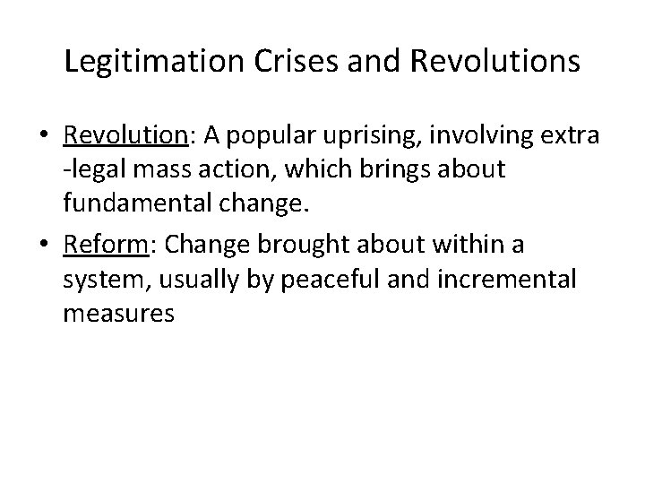 Democracy and Legitimacy How do states maintain legitimacy