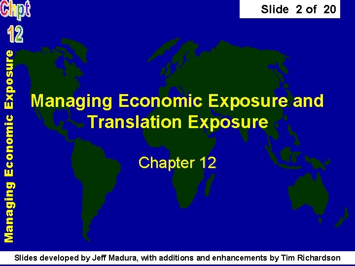 Managing Economic Exposure Slide 1 of 20 Slides