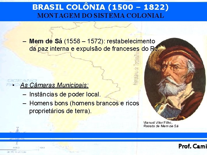 BRASIL COLNIA 1500 1822 MONTAGEM DO SISTEMA COLONIAL