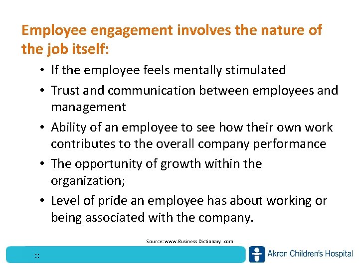 Connecting Organizational Culture and Employee Engagement Objectives Define