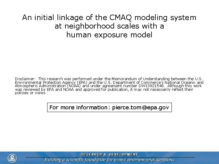 An initial linkage of the CMAQ modeling system