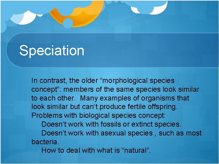Speciation splitting of one species into 2 different