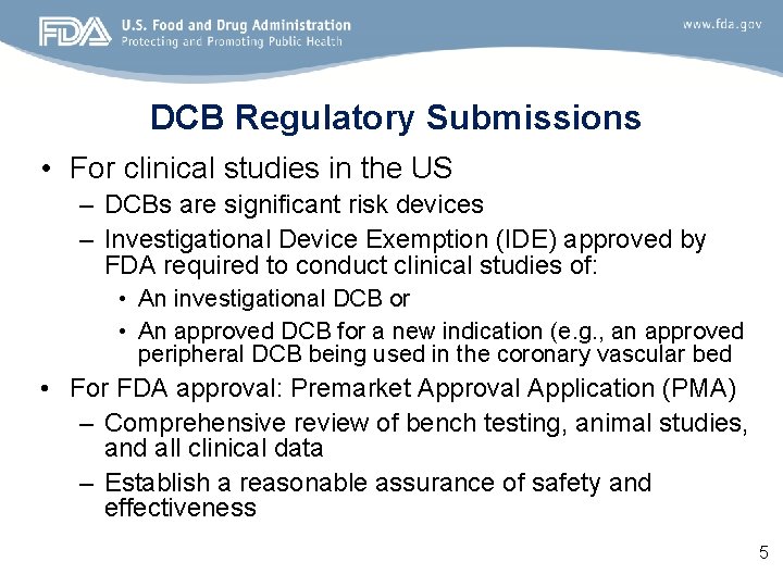 Regulatory Considerations for Coronary Drug Coated Balloons Andrew