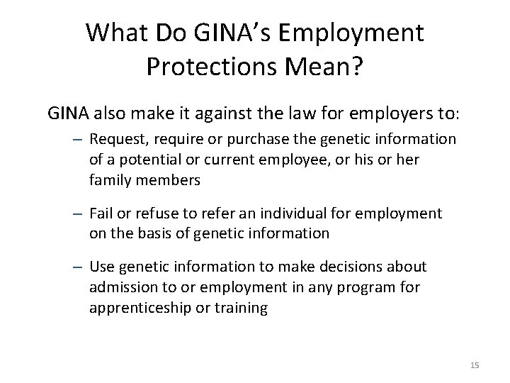 Understanding GINA How the Genetic Information Nondiscrimination Act