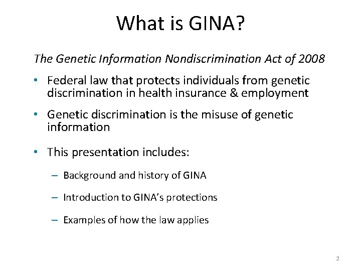 Understanding GINA How the Genetic Information Nondiscrimination Act