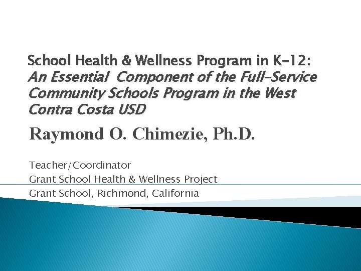 School Health Wellness Program in K12 An Essential