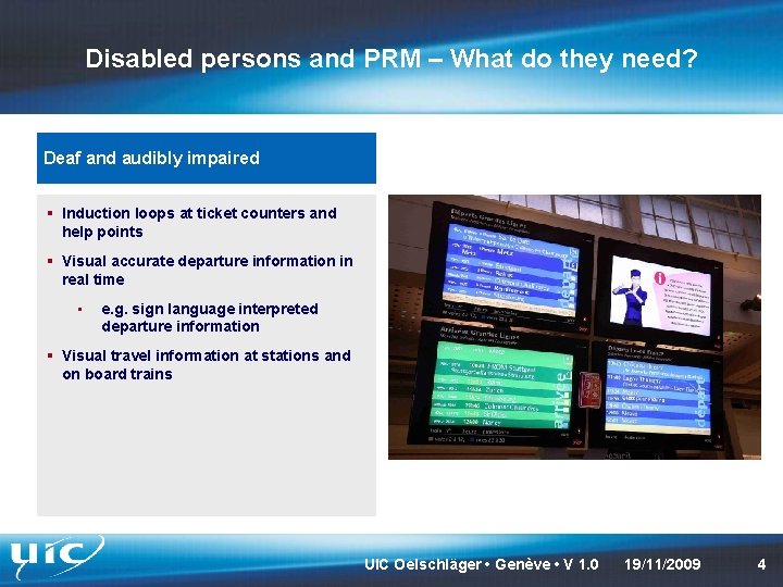 Rail Travel for Persons with reduced Mobility PRM