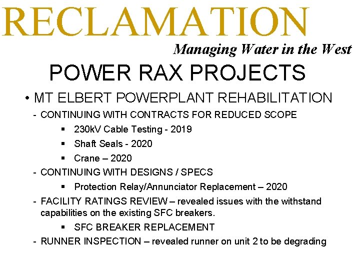 RECLAMATION Managing Water in the West Power OM