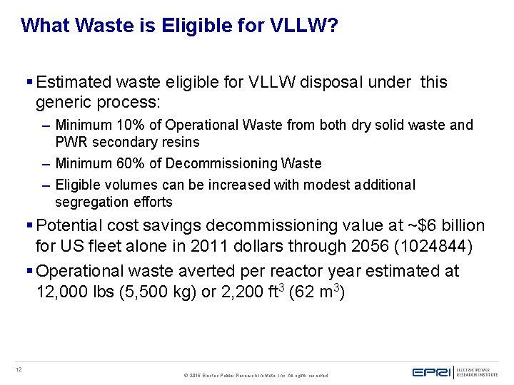 Very Low Level Waste Lisa Edwards EPRI Senior