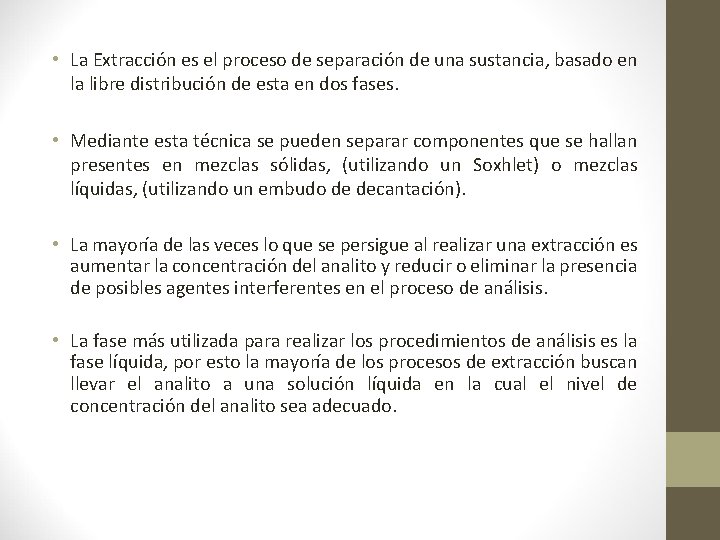 Tcnicas de Separacin Mtodos de Extraccin La Extraccin